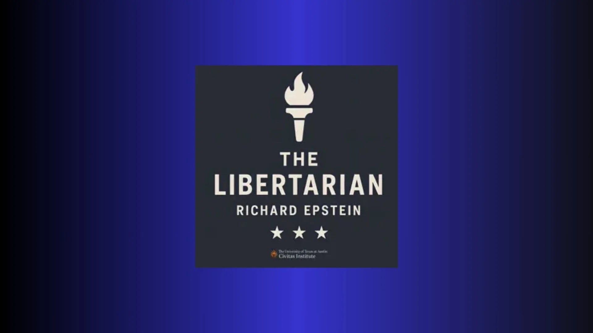 Richard Epstein | Civitas Institute